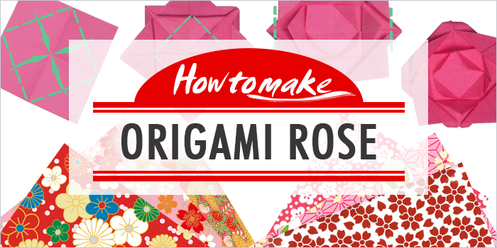 How to Make an Origami Rose in 8 Easy Steps | FROM JAPAN Blog