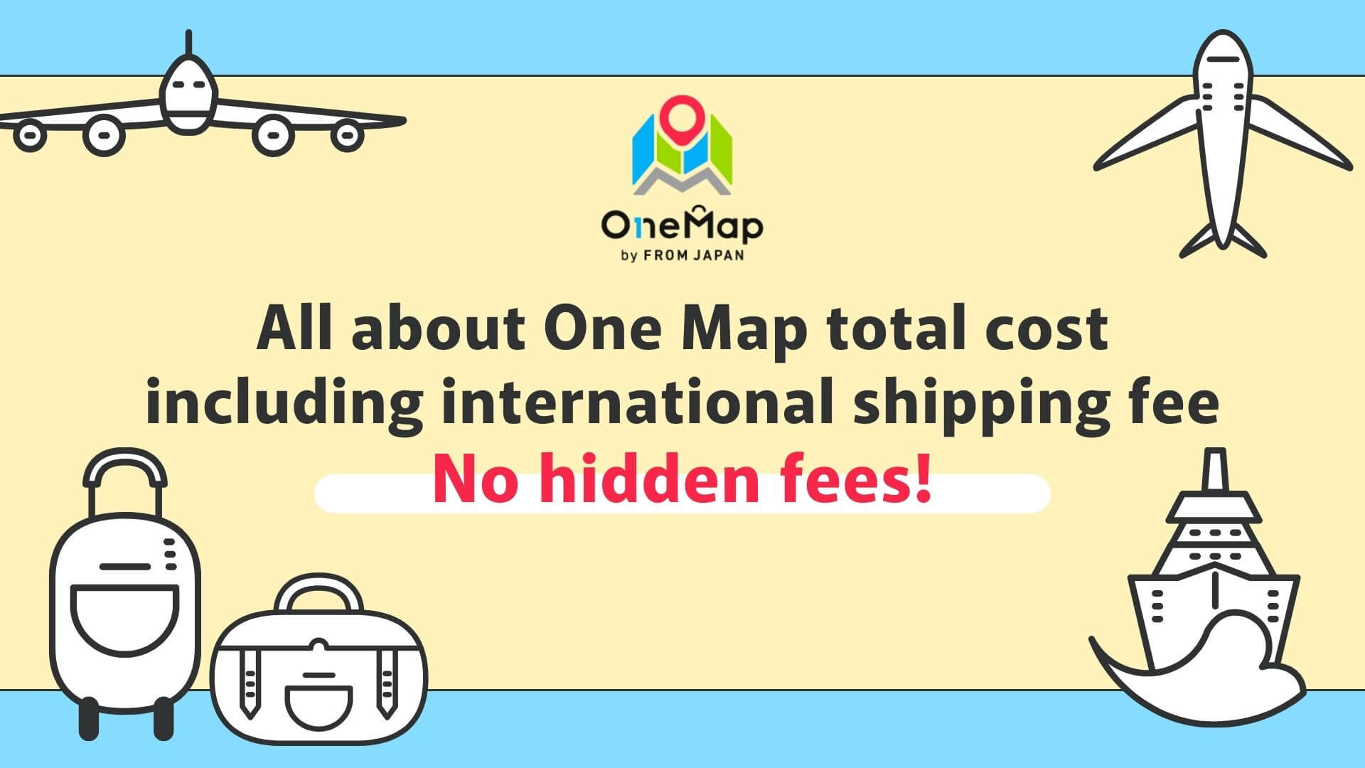 All about One Map total cost including international shipping fee. No ...