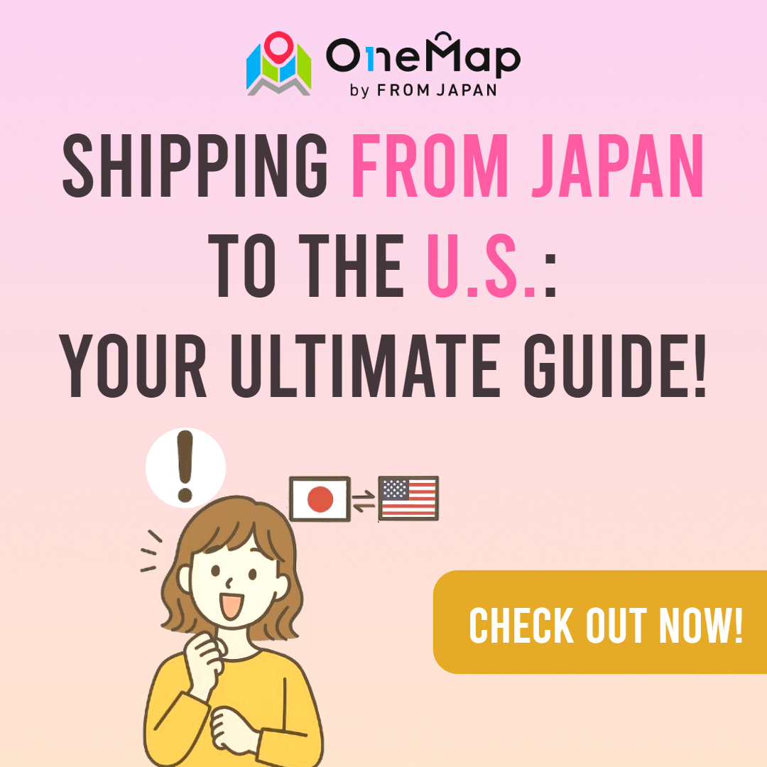 Shipping from Japan to the U.S.: What you Must Know | OneMap